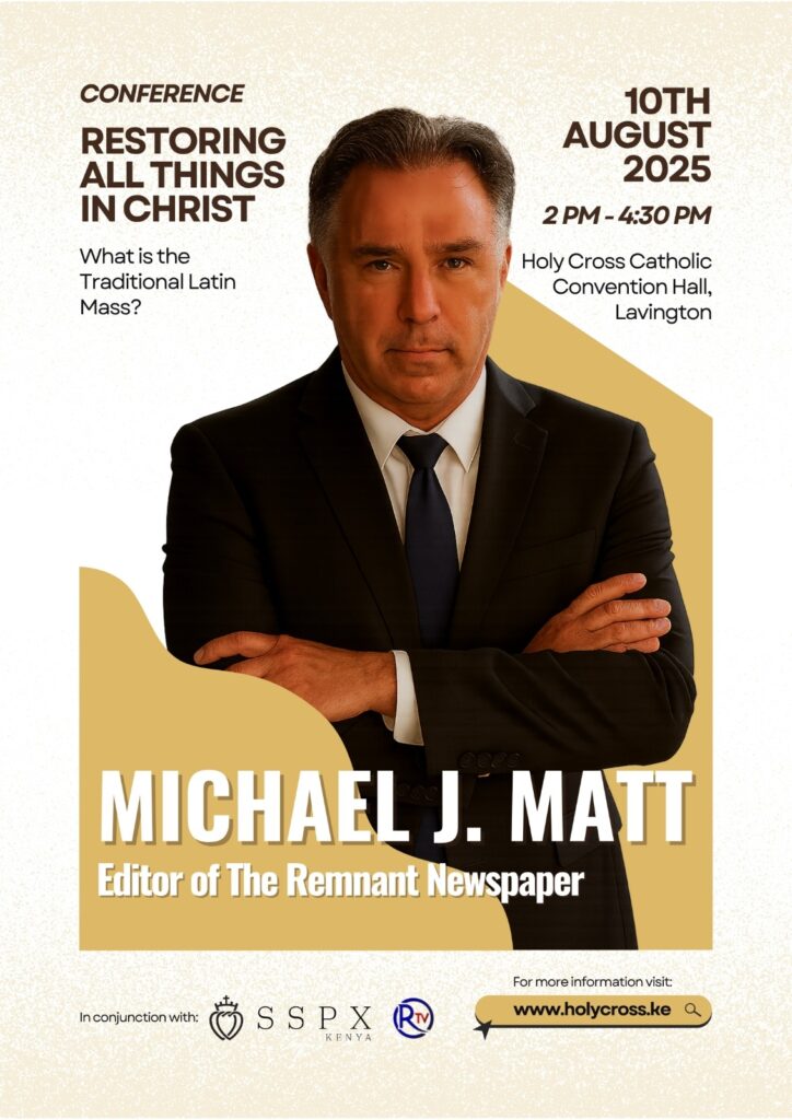 Michael Matt Conference: Restoring All Things in Christ - Holy Cross ...